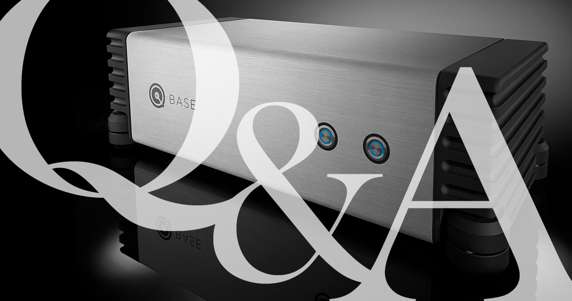 Questions & Answers: QBASE Reference - Nordost BlogNordost Blog